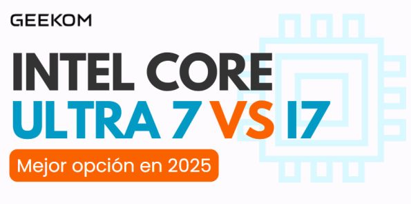 Intel Core Ultra 7 vs i7: ¿Cuál es la mejor elección en 2025?